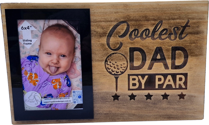 Coolest Dad by Par! - Engraved Timber Photo Board – Pelican Designs