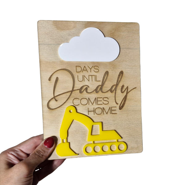 Days until Daddy comes Home - Construction FIFO Countdown Plaque ...